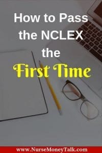 How to Pass the NCLEX the First Time: 10 Tips for Success - Nurse Money ...