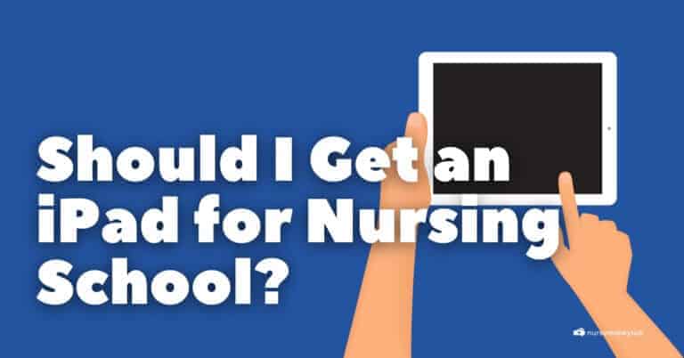 Should I Get An IPad For Nursing School Nurse Money Talk
