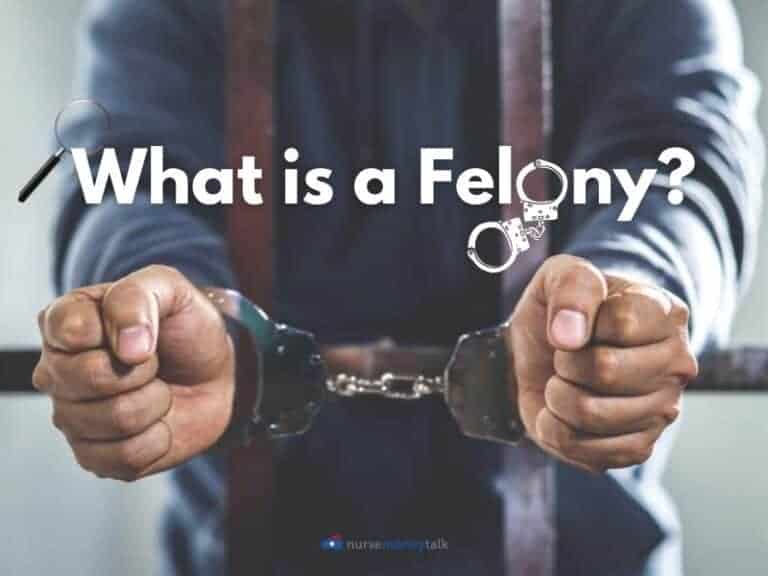 Can You Be a Nurse with a Felony? - Nurse Money Talk