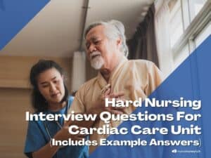 10 Hard Nursing Interview Questions For Cardiac Care Unit (Includes ...