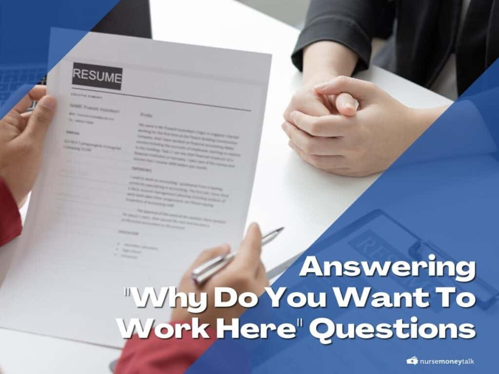 How To Answer Nursing Interview Questions Why Do You Want To Work Here How To Answer Nursing Interview Questions Why Do You Want To Work Here