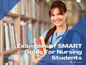10 Examples of SMART Goals For Nursing Students - Nurse Money Talk